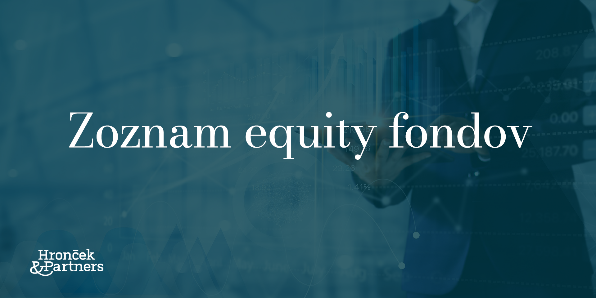 Zoznam equity fondov | Hronček & Partners